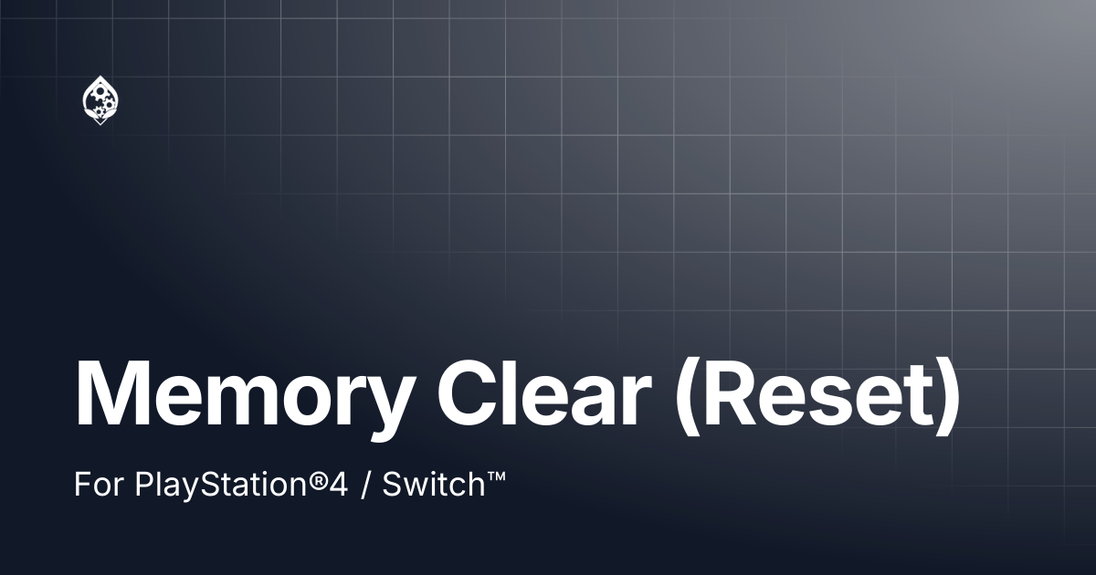 Memory Clear (Reset) | STRIKEPACK™ NEW EXPERIENCE | STRIKEPACK™