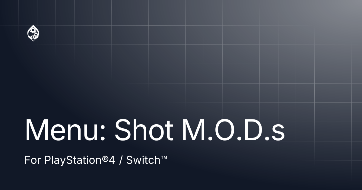 Menu: Shot M.O.D.s | STRIKEPACK™ NEW EXPERIENCE | STRIKEPACK™